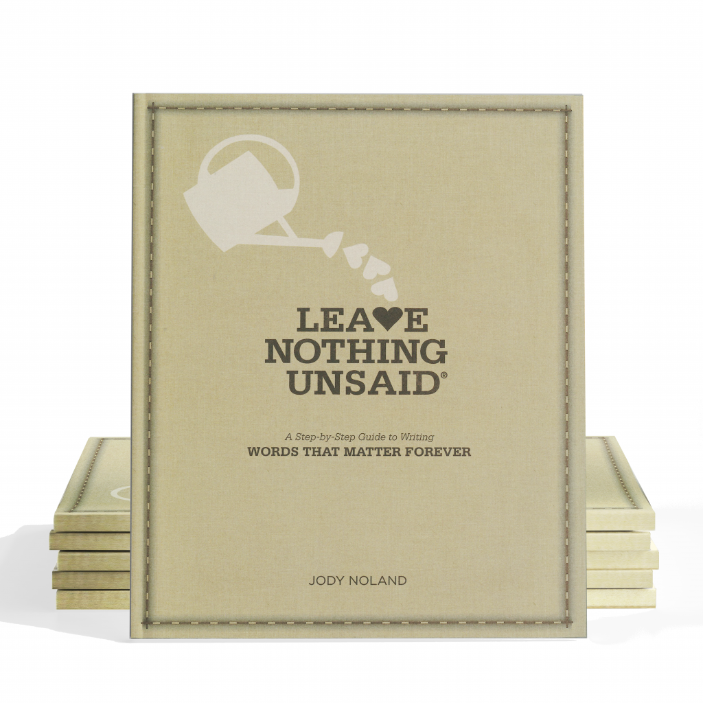 Leave Nothing Unsaid Workbook – Leave Nothing Unsaid