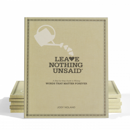 Leave Nothing Unsaid Workbook – Leave Nothing Unsaid
