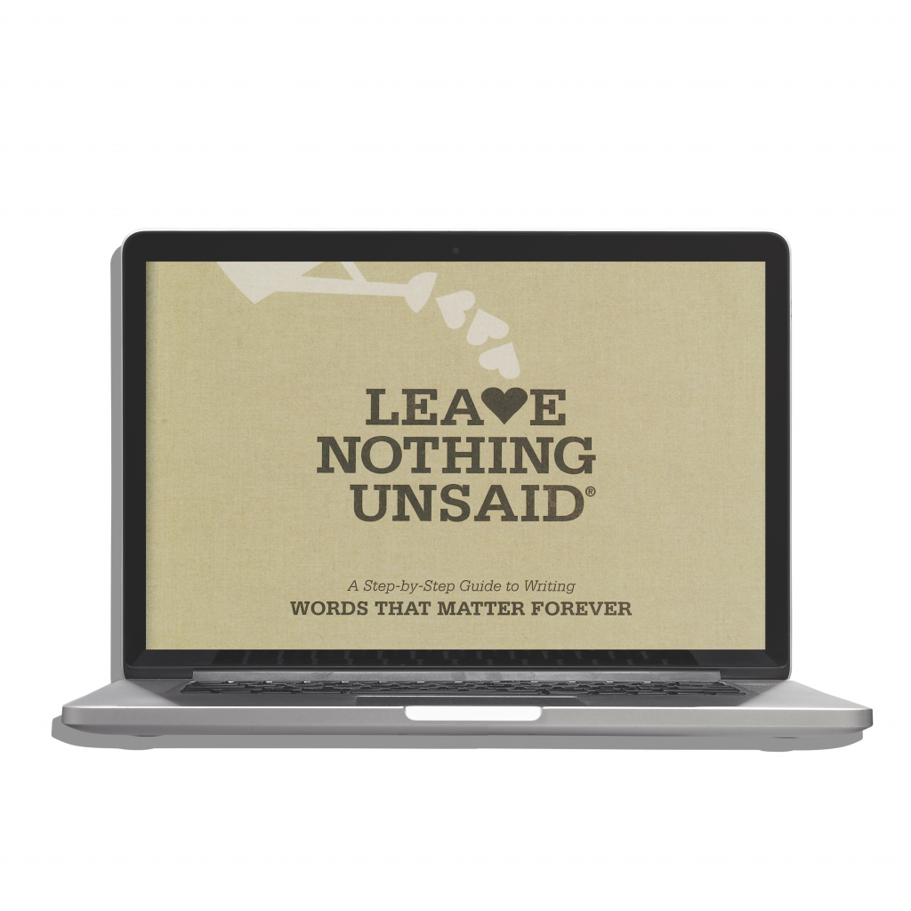 Leave Nothing Unsaid Workbook – Leave Nothing Unsaid